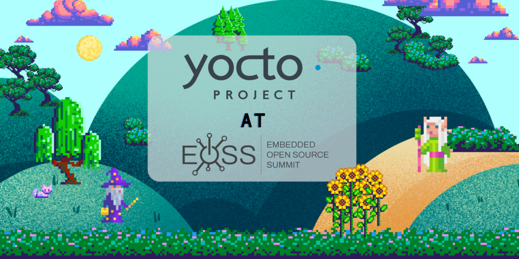 Yocto Project Summit 2023.11 - The Yocto Project