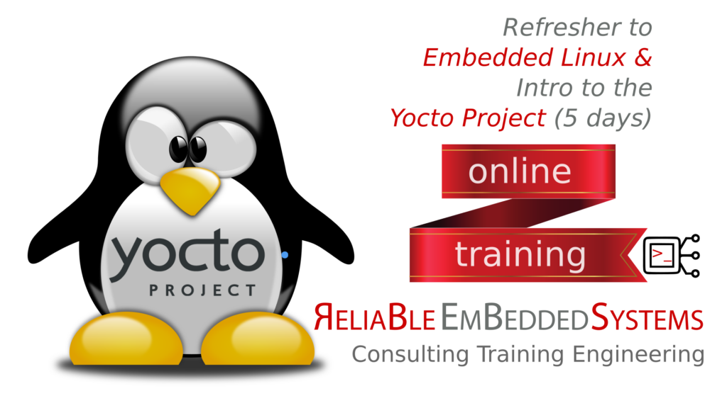 Refresher To Embedded Linux And Intro To The Yocto Project 5 Day Online Workshop The Yocto Project